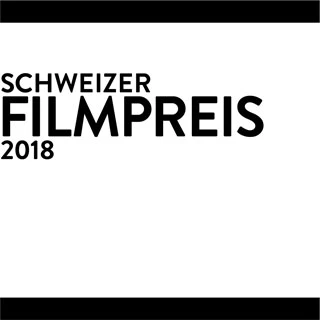 Schweizer Filmpreis 2018: Die Nominierten stehen fest